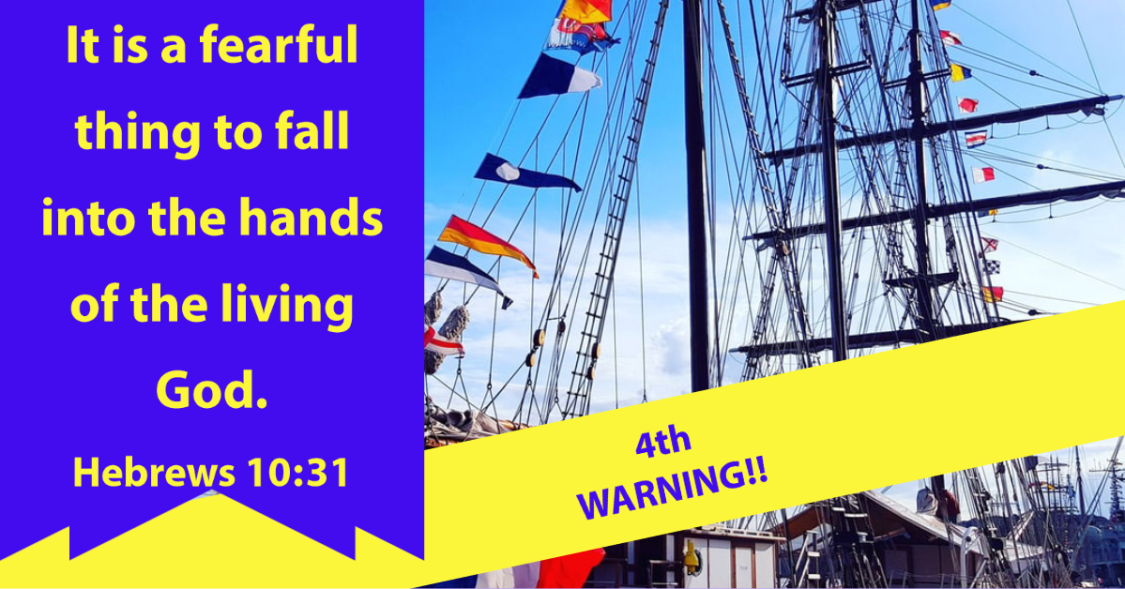 4th Warning: Hebrews 10:26-31 | Study the Bible with me!