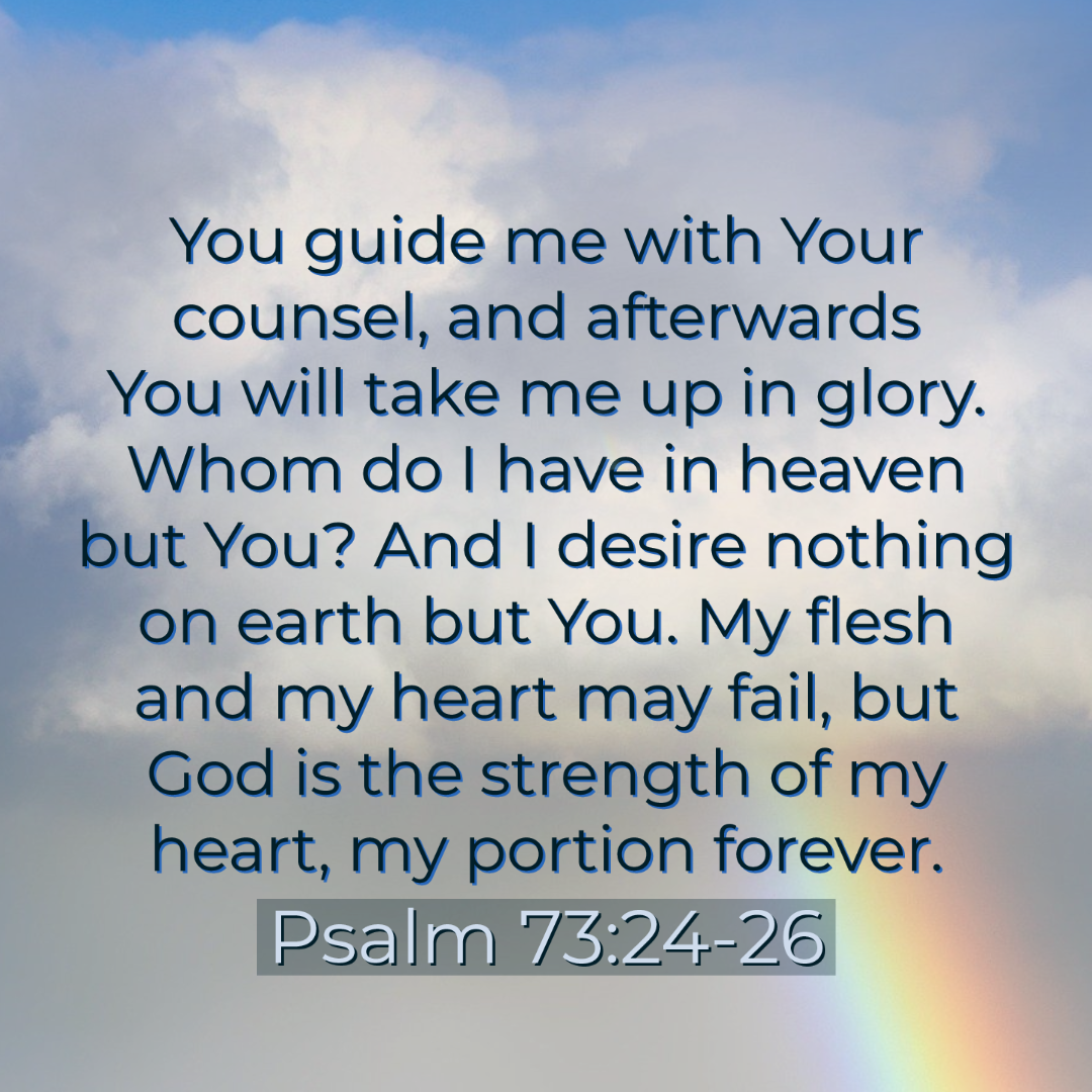 Psalm 73 – Anticipating Heaven! | Study the Bible with me!