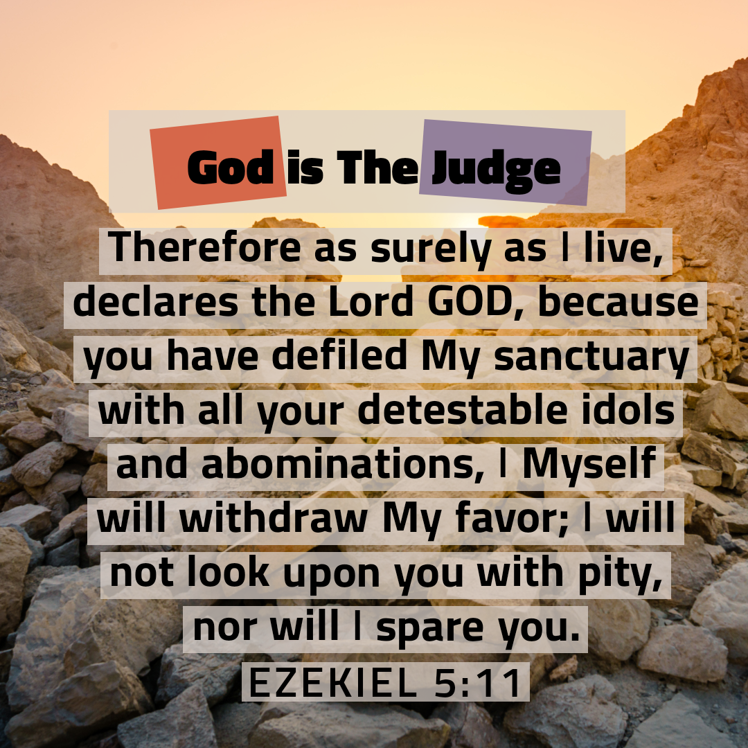 Ezekiel 6 and 7 – God the Judge | Study the Bible with me!