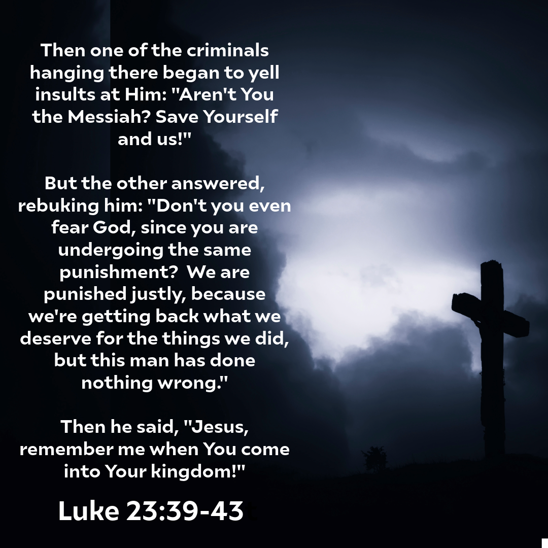 Luke 23:26-43 Rejection and Reception of the King | Study the Bible ...