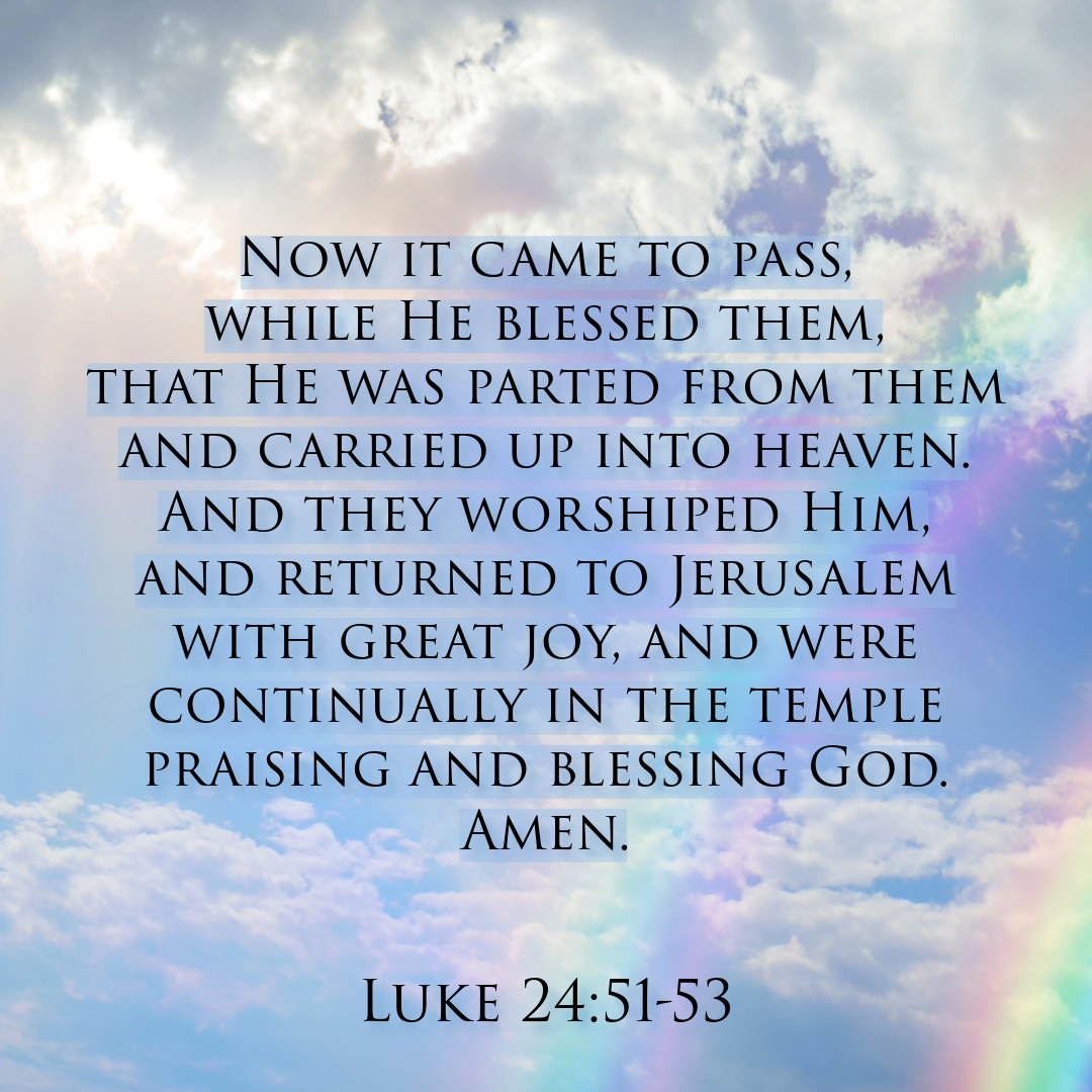 Luke 24:49-53 Jesus’ Ascension | Study the Bible with me!